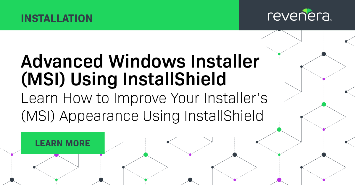 InstallShield – Advanced MSI-Training | Revenera