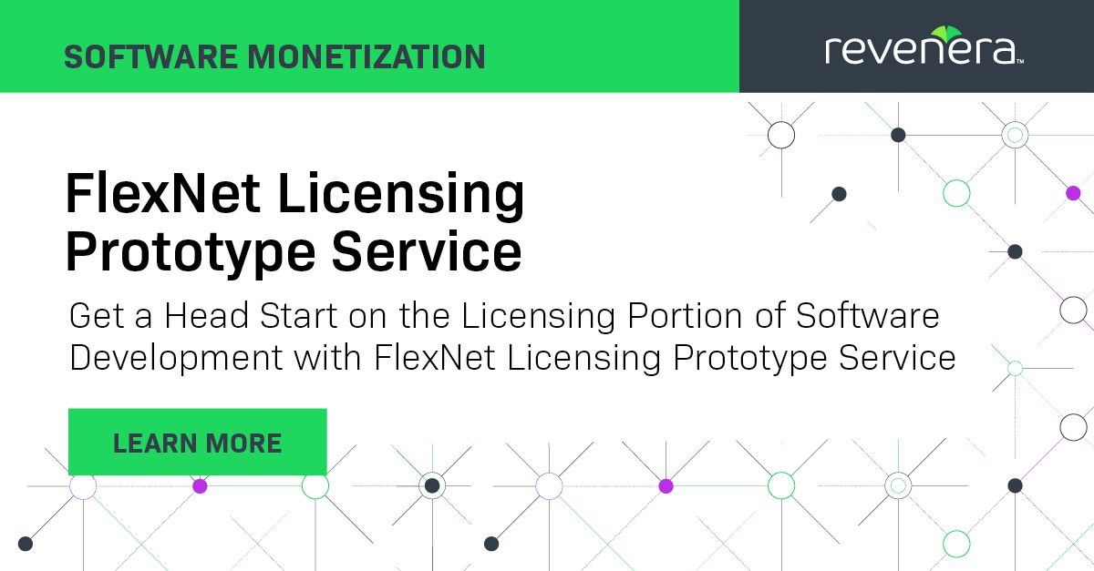 FlexNet Licensing-Prototypservice | Revenera